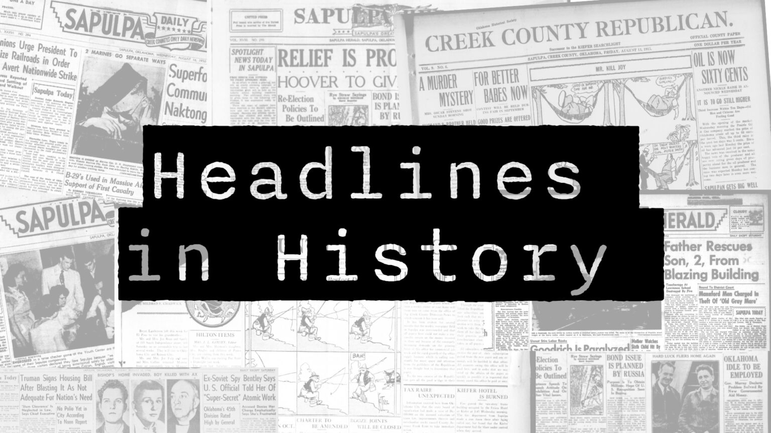 Spotlight on Sapulpa History: Headlines from December 4th – Sapulpa Times