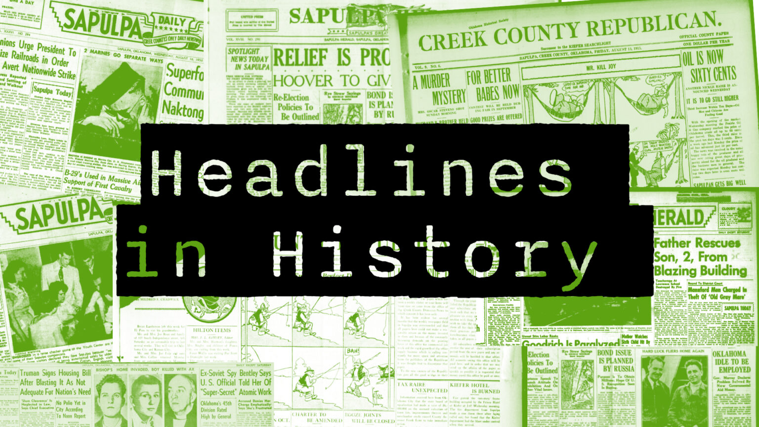 Spotlight on Sapulpa History: Headlines from December 9th – Sapulpa Times