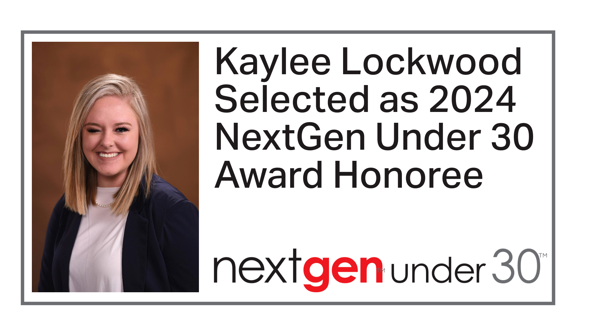 Kaylee Lockwood Selected as 2024 NextGen Under 30 Award Honoree – Sapulpa Times