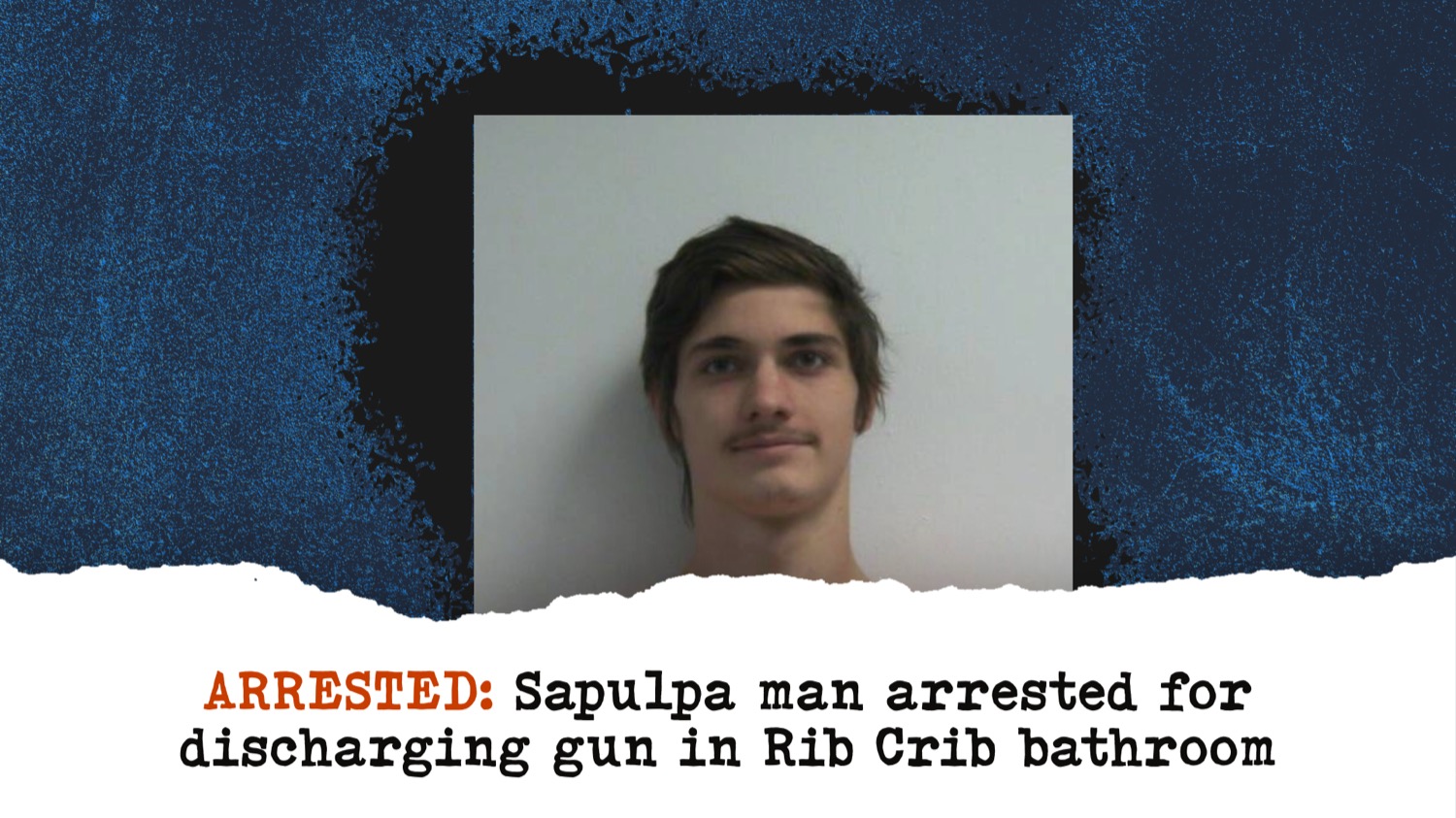 Sapulpa man arrested for discharging gun in Rib Crib bathroom – Sapulpa ...